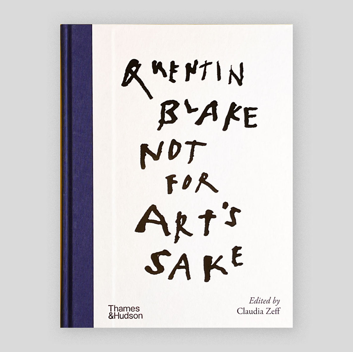 Not for Art's Sake | Quentin Blake, Claudia Zeff (ed) – Colours May Vary