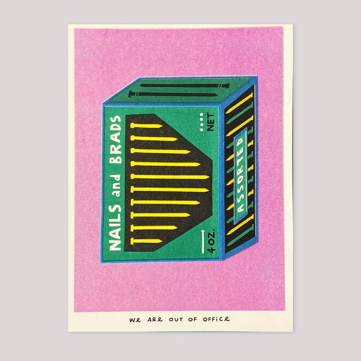 We Are Out Of Office | A Package With Nails & Brads Risograph Print ...