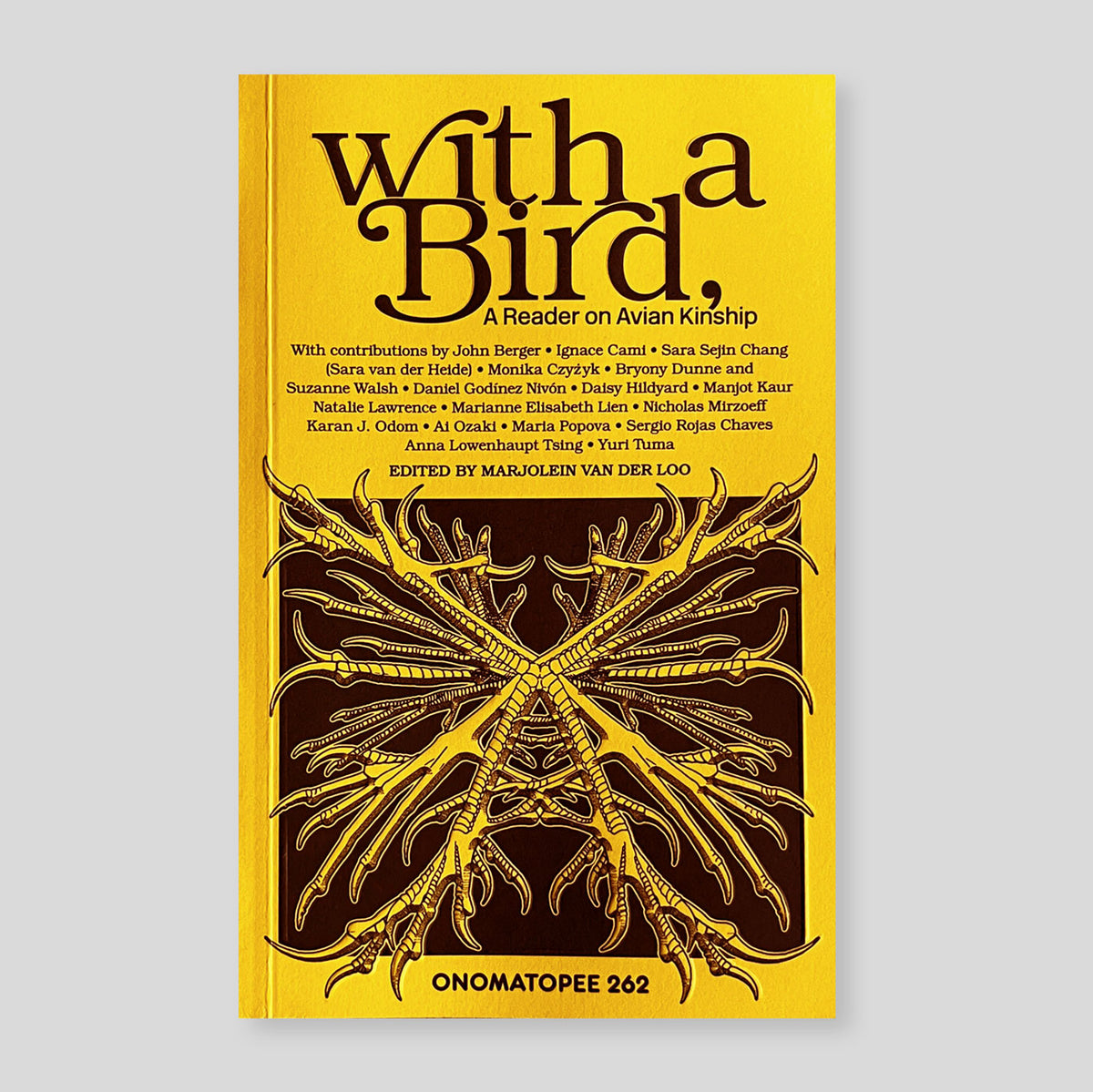 With a Bird: A Reader on Avian Kinship | Marjolein van der Loo ...