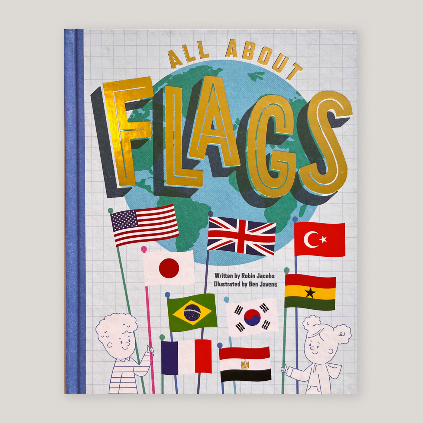All About Flags | Robin Jacobs & Ben Javens – Colours May Vary