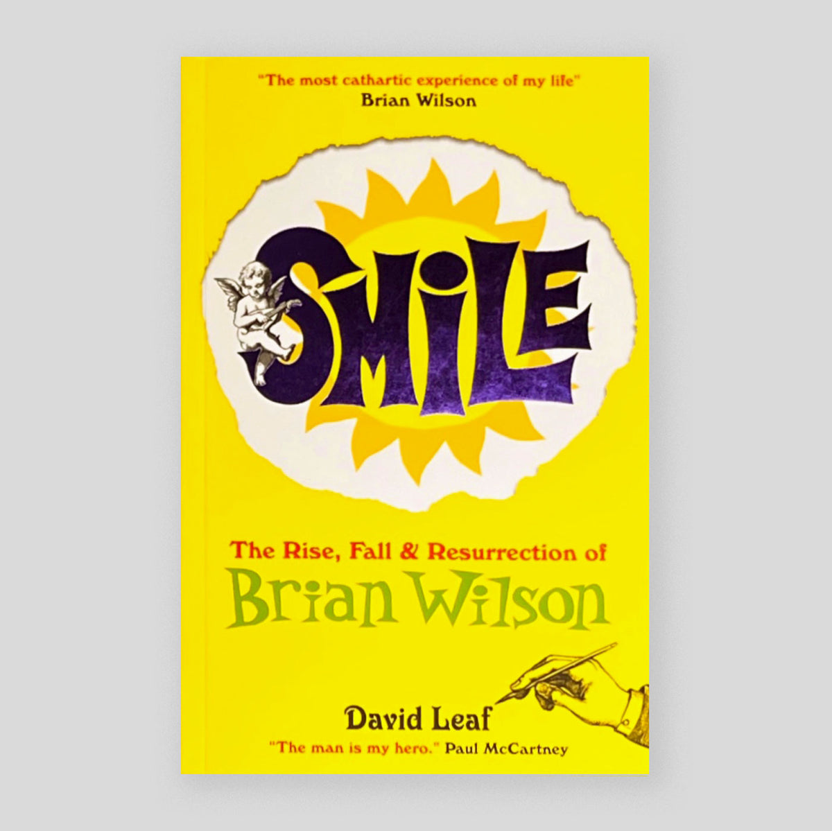 Smile: The Rise, Fall, and Resurrection of Brian Wilson | David Leaf ...