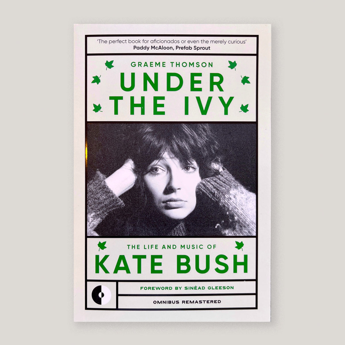 Under the Ivy: The Life and Music of Kate Bush | Graeme Thomson ...