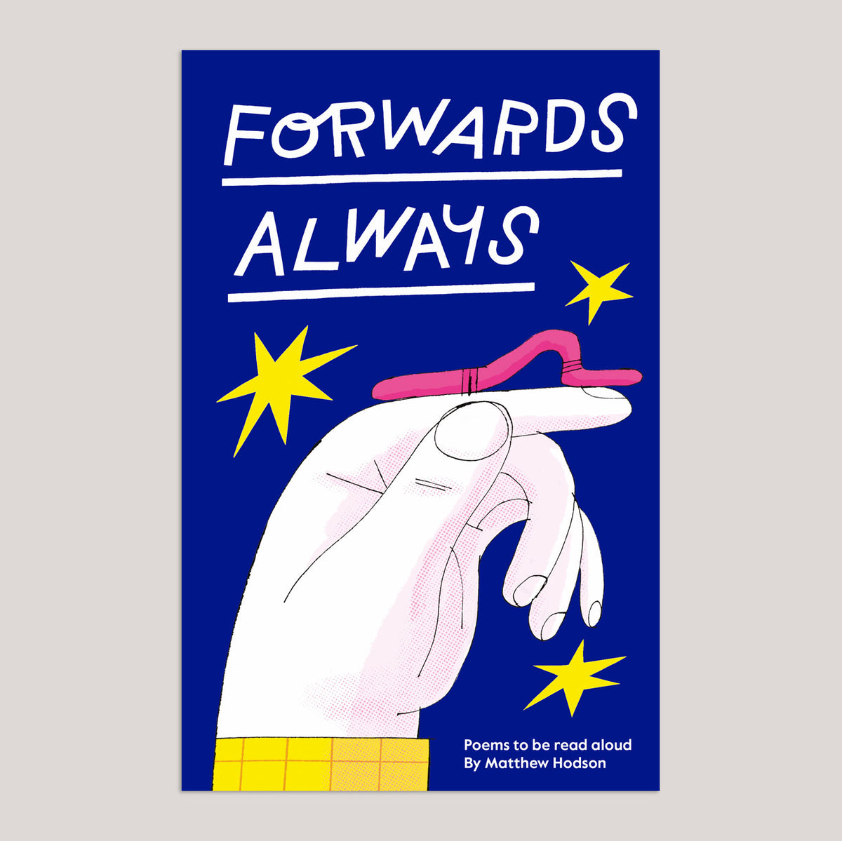 Forward Always | Matthew Hodson – Colours May Vary
